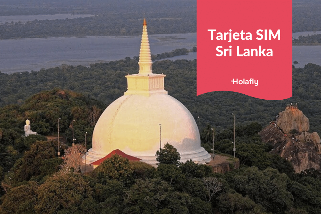 Mejor Tarjeta SIM para Sri Lanka ¿Cuál Comprar?- Holafly
